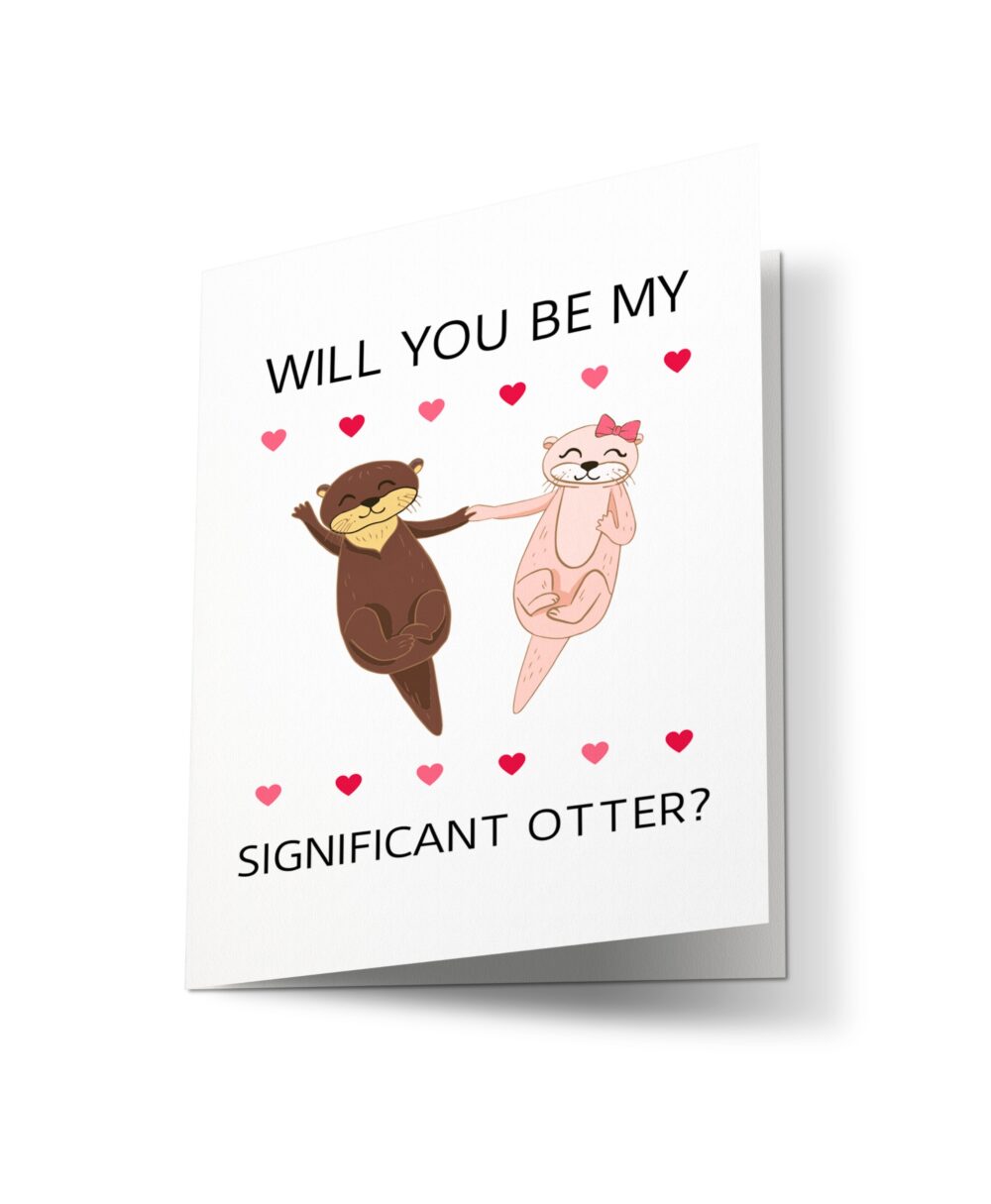 Will You Be My Significant Otter Valentine’s Day Card – Christian Motivational & Printable Products