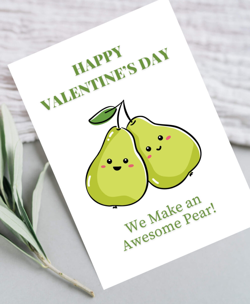 We Make An Awesome Pear Valentine Card - Christian Motivational ...
