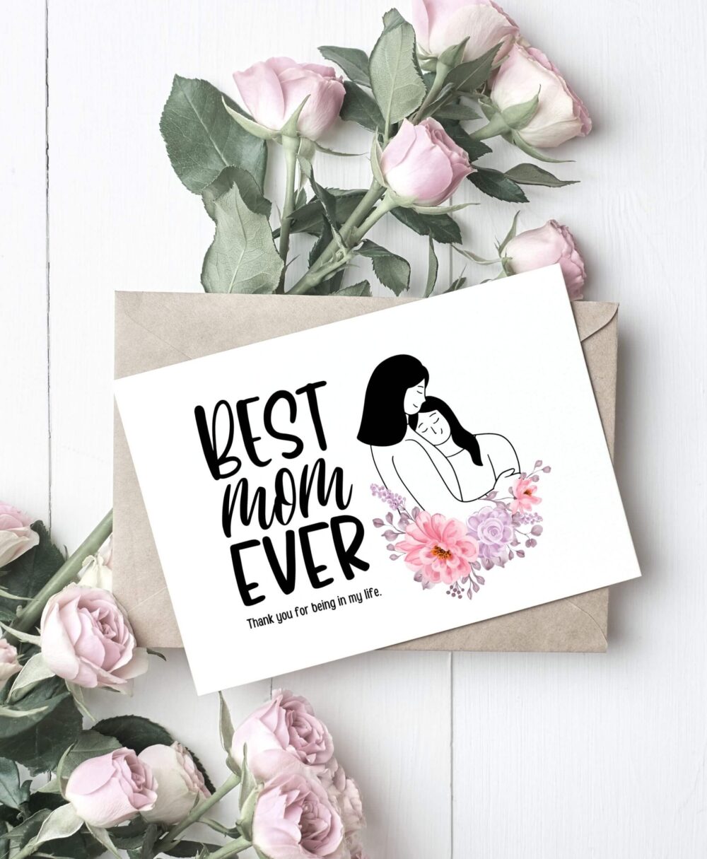 Best Mom Ever Flower Mother’s Day Card – Christian Motivational ...