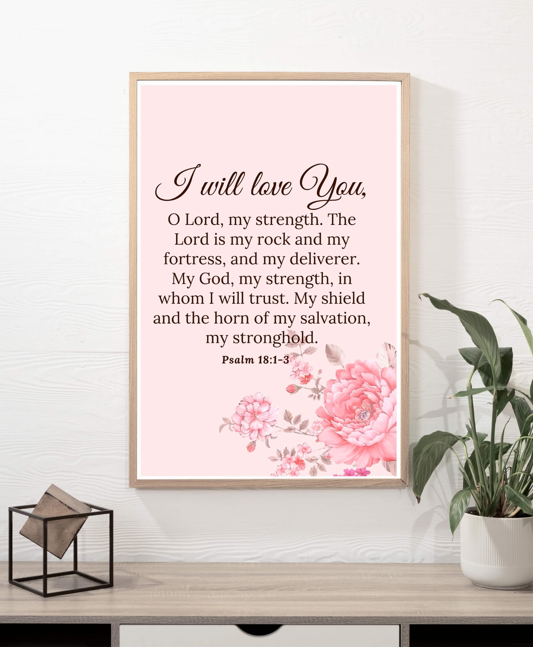 Psalm 18:1-3 Wall Art – Christian Motivational & Printable Products